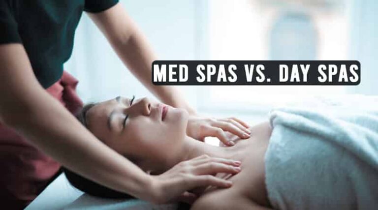 The Differences Between Day and Medical Spas | HealthtoStyle