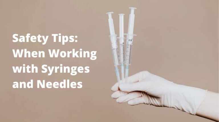 Safety Tips When Working with Syringes and Needles | HealthtoStyle